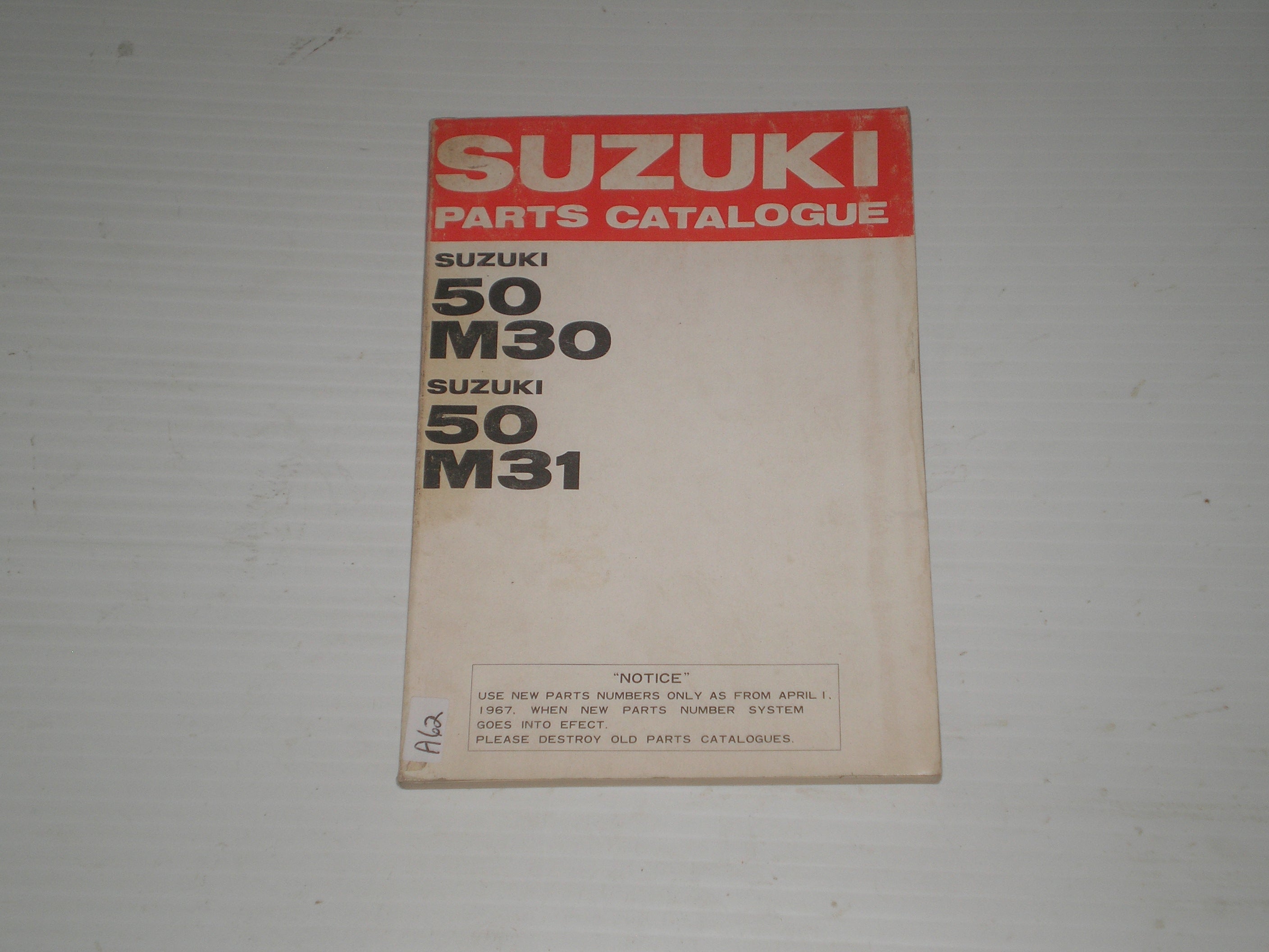 SUZUKI 50 M30 M31 1967 Illustrated Parts Catalogue #A62 – Pro-Formance ...